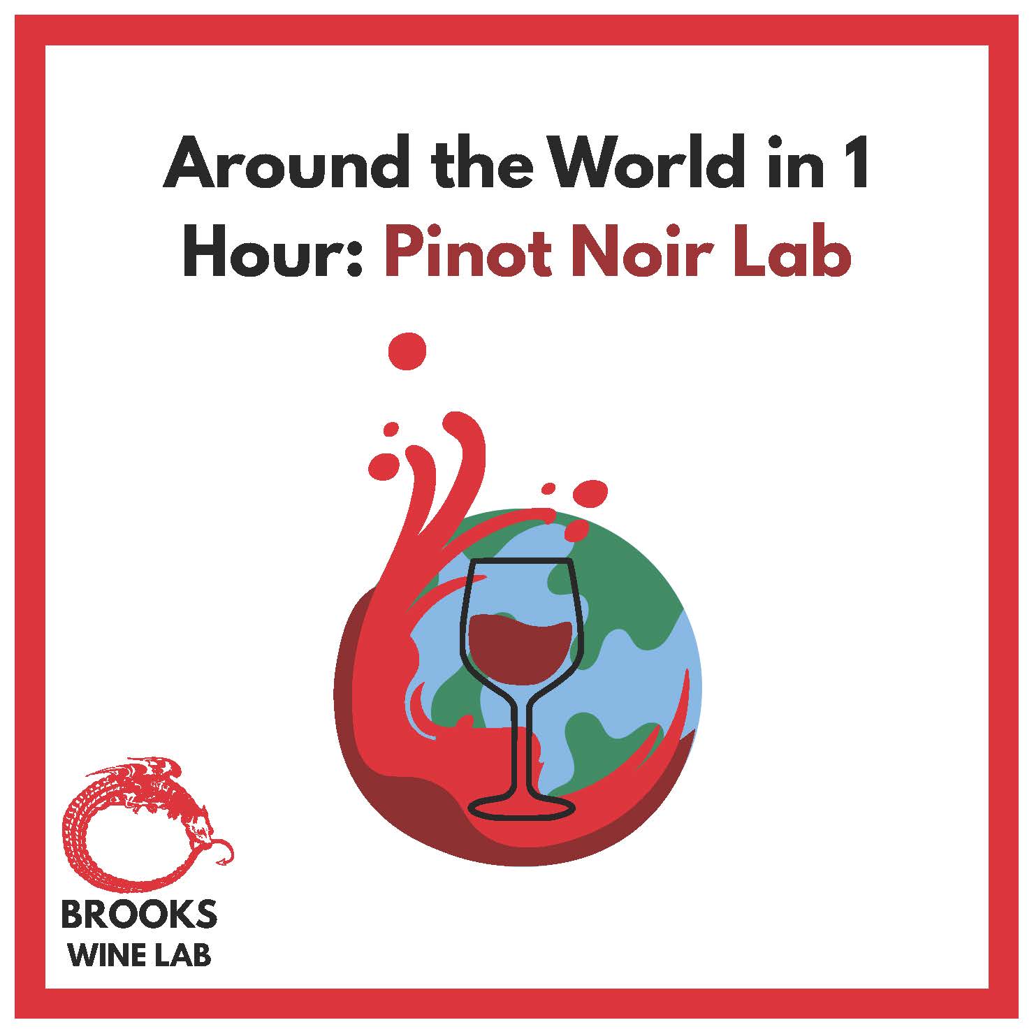 Brooks Wine Lab: Around the World in 1 Hour: Pinot Noir - Brooks Wine